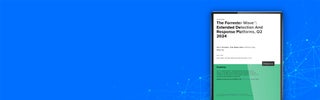 The Forrester Wave Extended Detection And Response Platforms, Q2 2024 ...