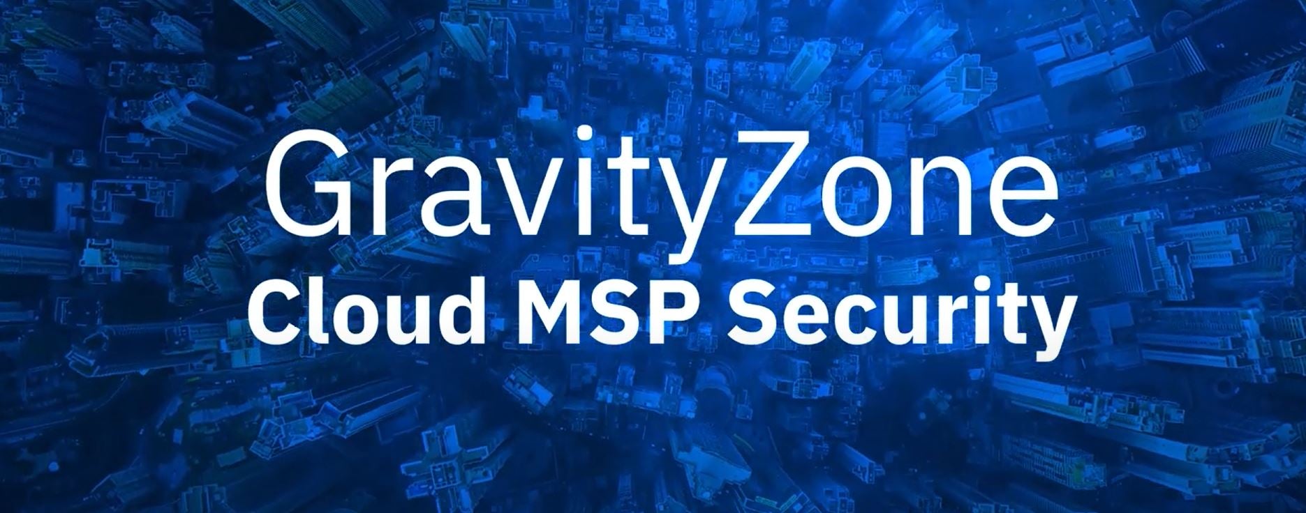 Bitdefender GravityZone Cloud MSP Security Suite