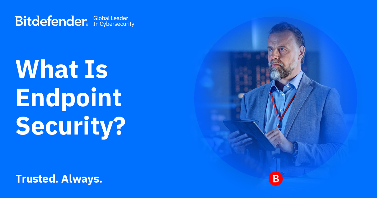 Was ist Endpoint-Sicherheit? – Bitdefender InfoZone