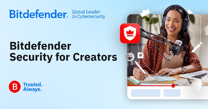Bitdefender Security for Content Creators - Social Media Security